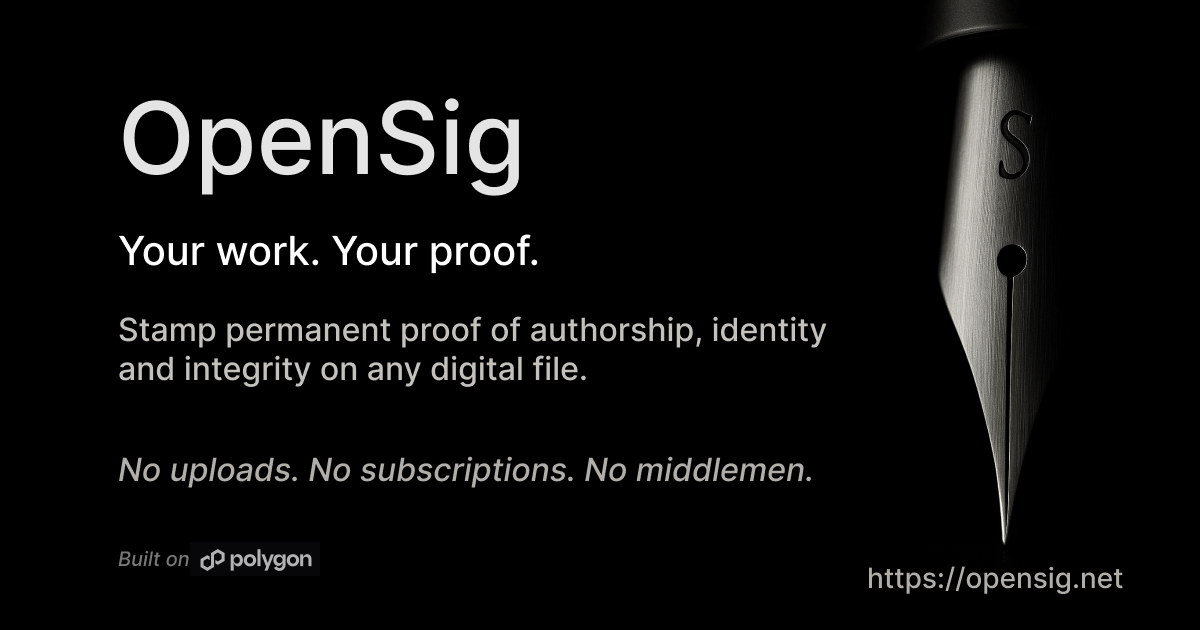 OpenSig | Digital Signatures & IP Protection Made Simple